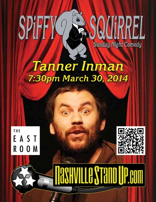 Tanner Inman @ SPiFFY SQUiRREL Comedy Show (The East Room) 3/30/2014 ...
